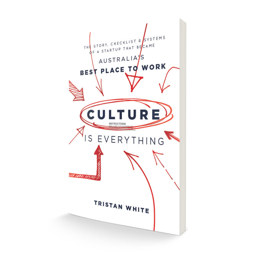 Tristan White - Culture is Everything - How to build a strong workplace ...